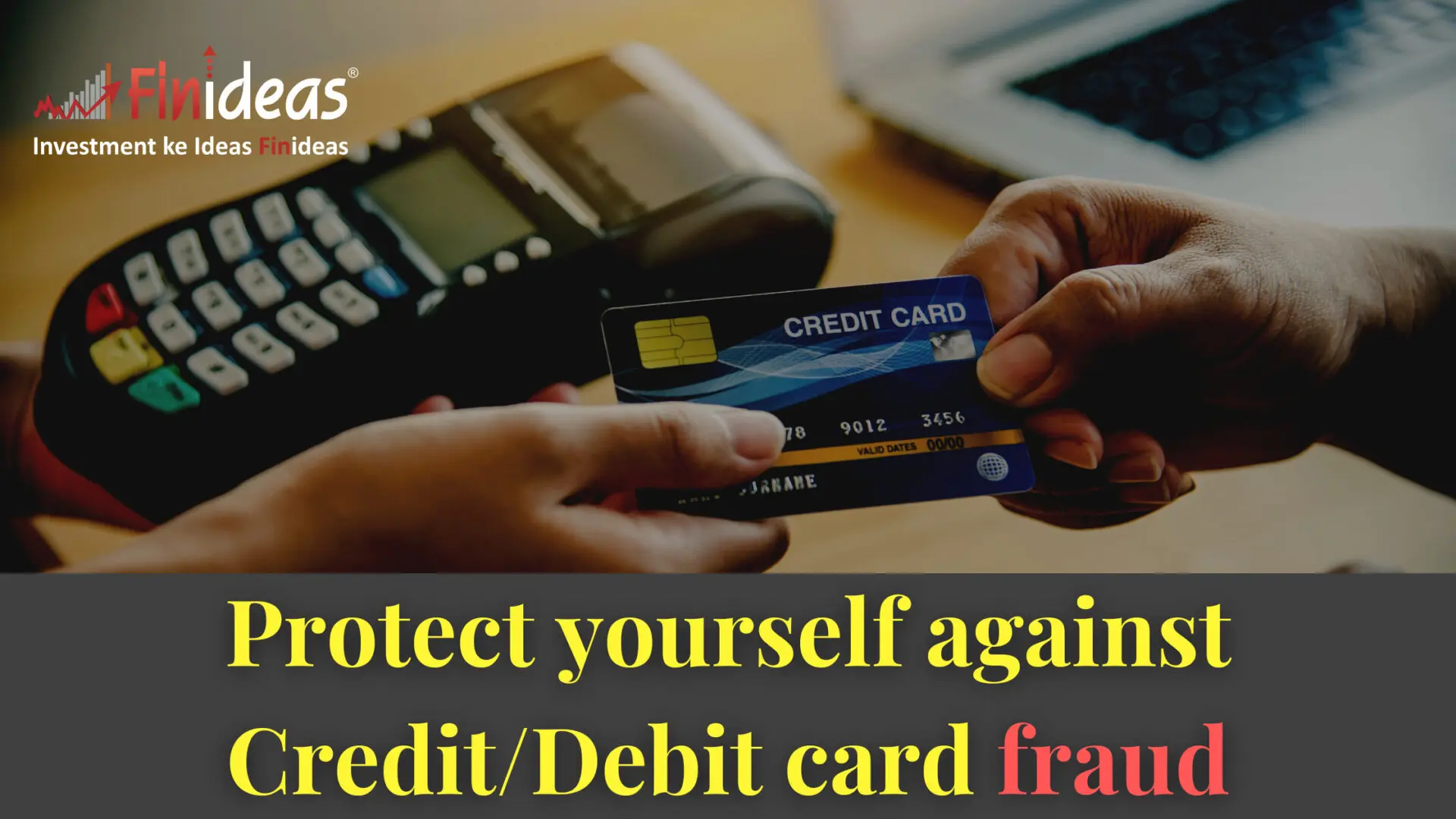 Debit Card Fraud Tips To Protect Yourself From Debit Card Fraud